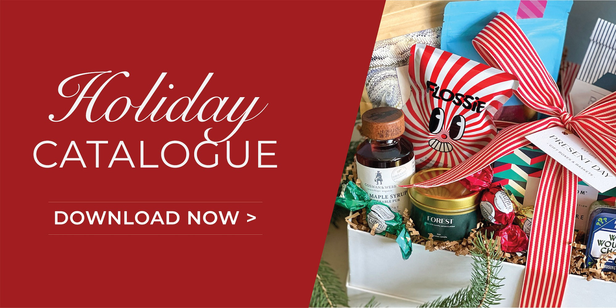 Present Day | Refined Gift Boxes and Gift Baskets